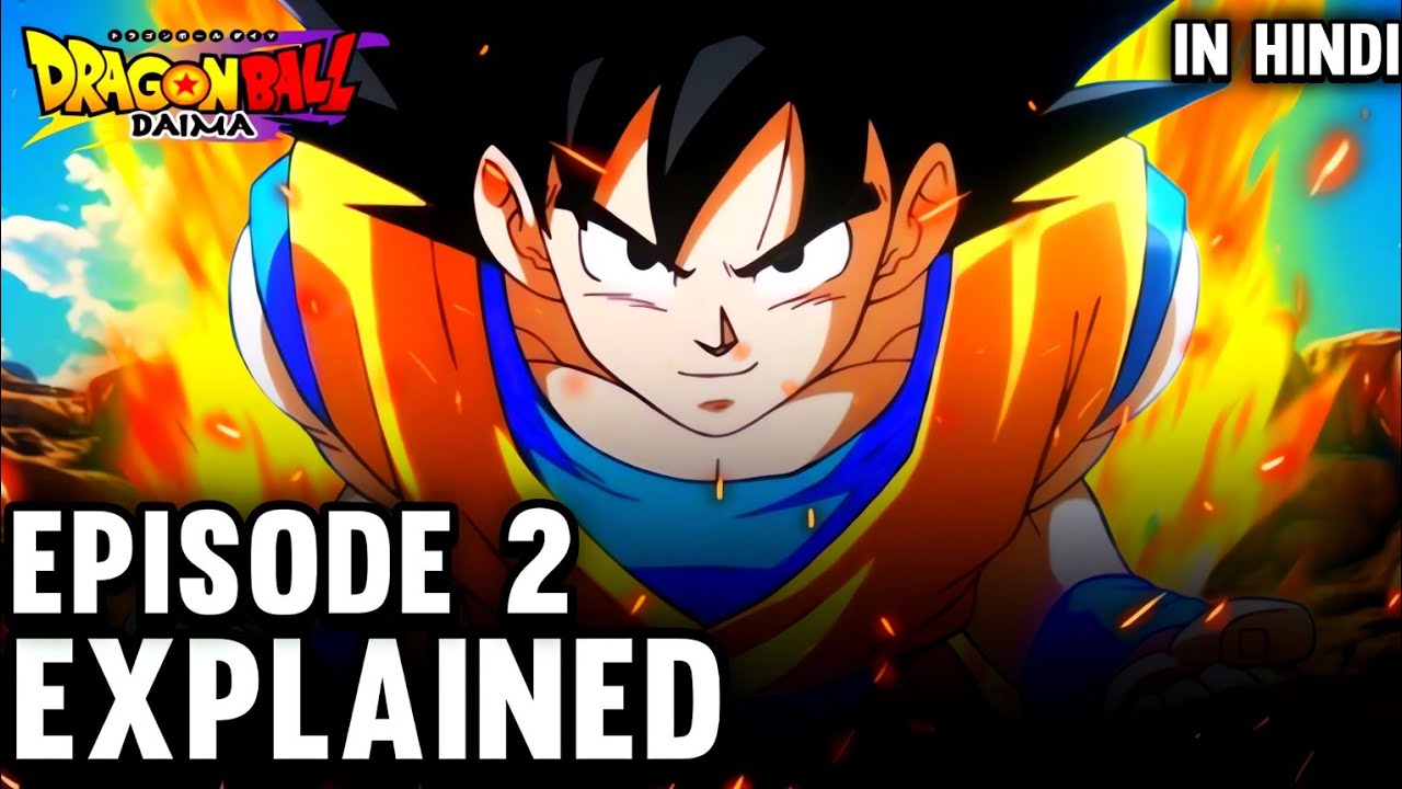 Dragon Ball Daima Episode 2 Explained in Hindi - YouTube