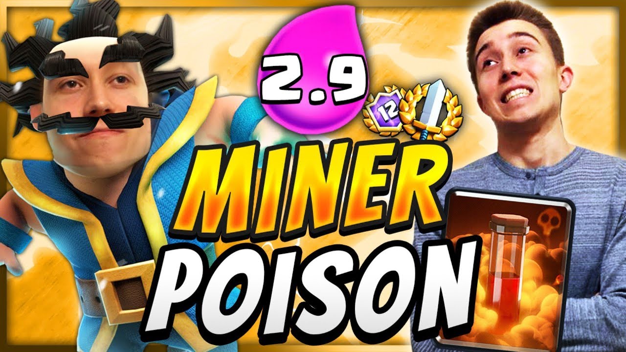 BEST MINER POISON DECK ASSERTS DOMINANCE! — Clash Royale - YouTube