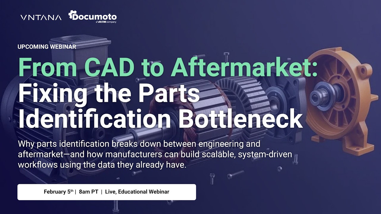 From CAD to Aftermarket Fixing the Parts Identification Bottleneck ...