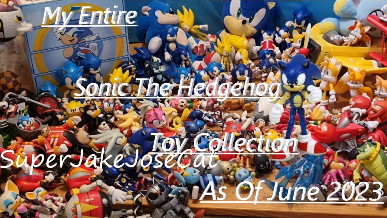 My Entire Sonic The Hedgehog Toy Collection As Of June 2023 - YouTube