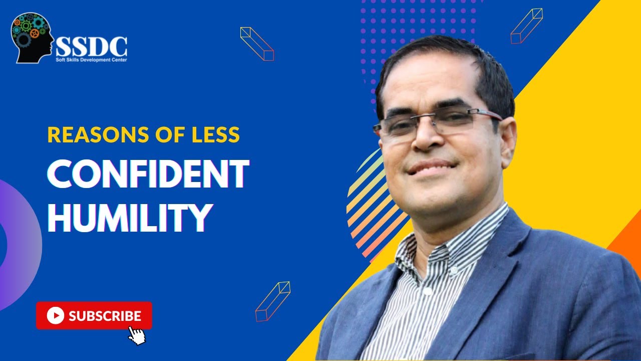 Reasons of Less Confident Humility | Humility & Confidence ...