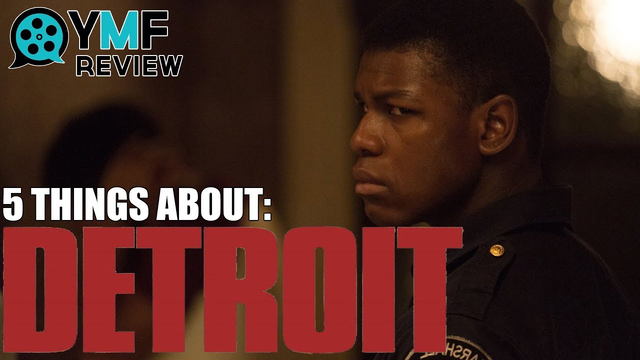 5 Things About "Detroit" - Movie Review - YouTube