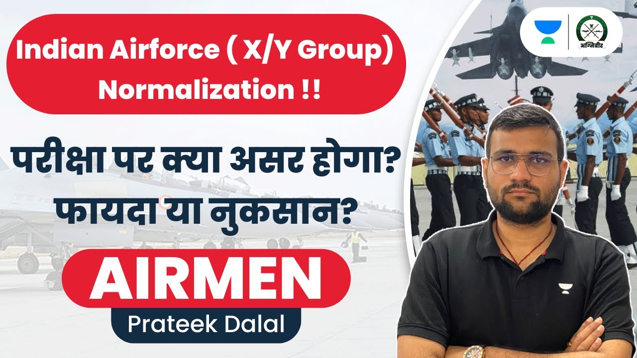 Indian Airforce X/Y Group Normalization - YouTube