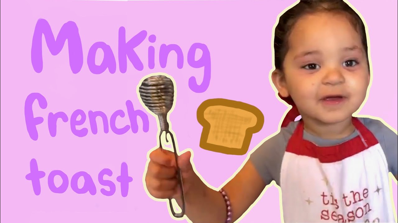 Cooking with Camila : French toast - YouTube