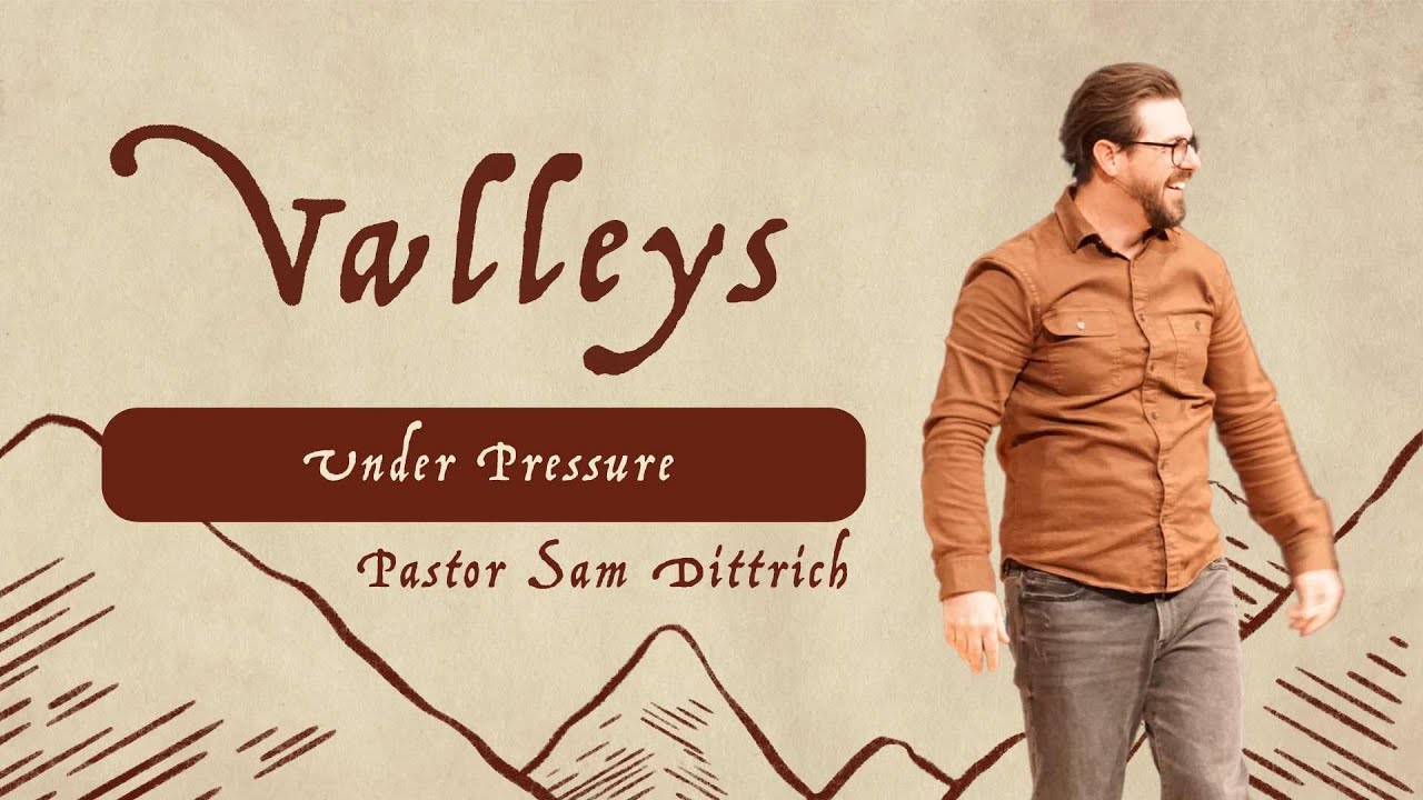 Under Pressure | Pastor Sam Dittrich - YouTube