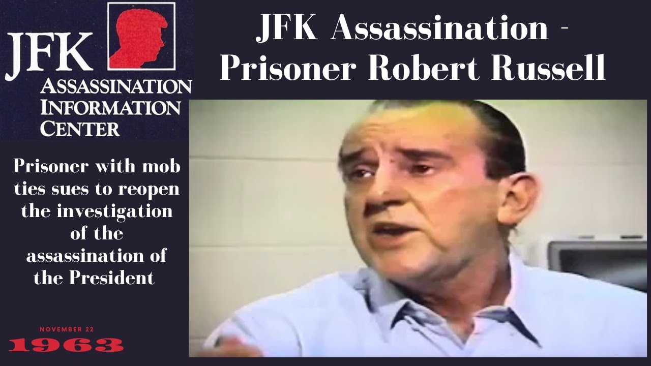 JFK Assassination: Prisoner Robert Russell sues to reopen JFK ...