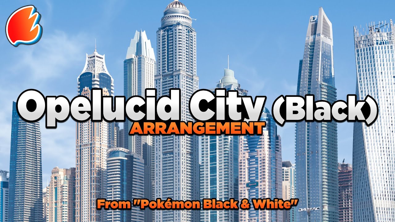 Opelucid City (Black Version): Arrangement Pokémon Black & White - YouTube