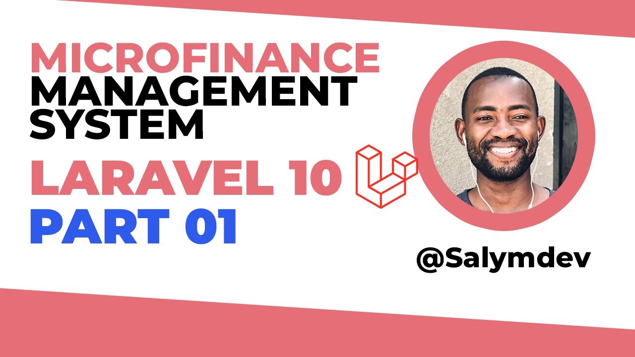 MICROFINANCE MANAGEMENT SYSTEM - PART ONE (PROJECT STARTER ...