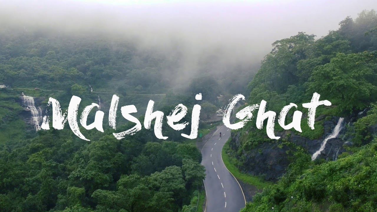 Malshej Ghats - Mystical Mountains and Magical Waterfalla - YouTube