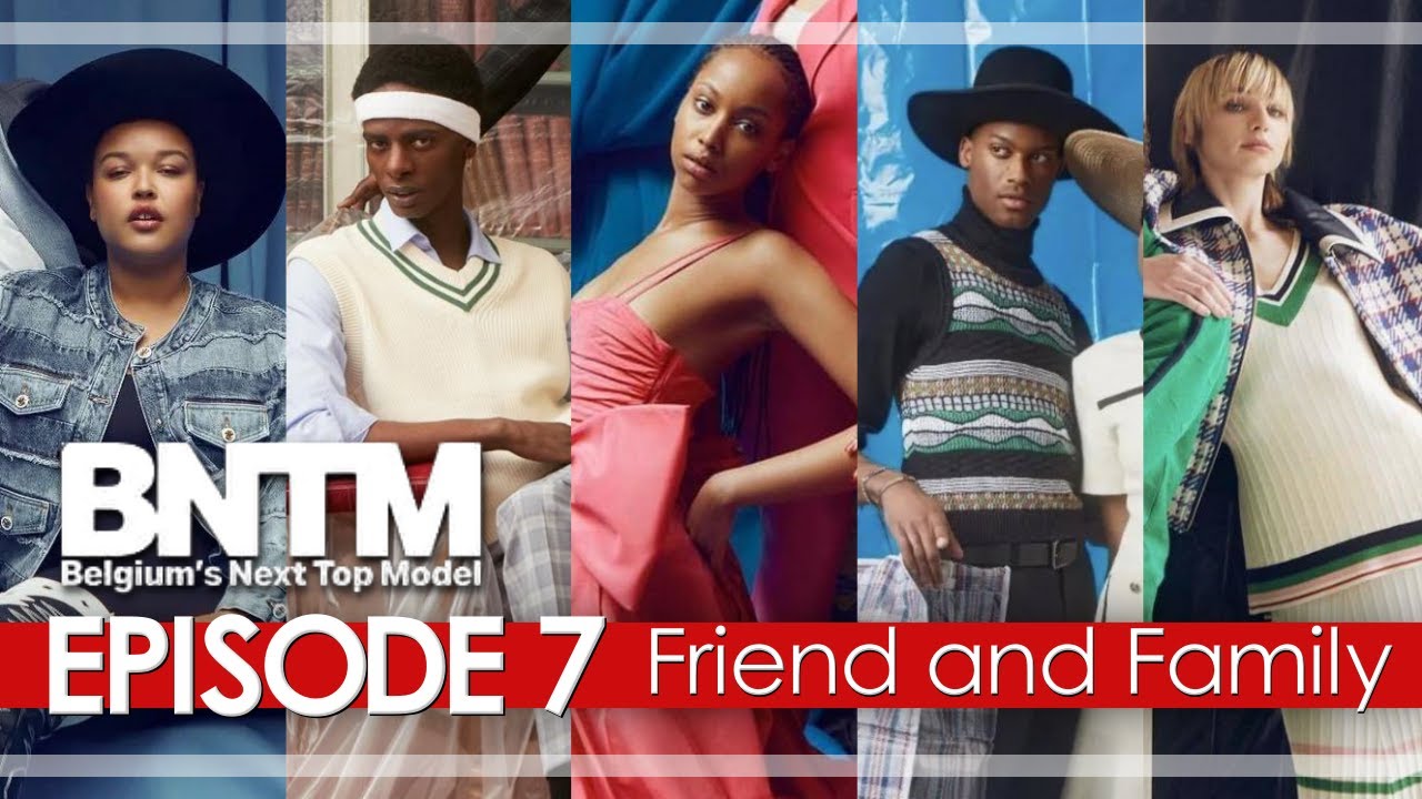 EPISODE 7: Friend and Family | BELGIUM'S NEXT TOP MODEL 3 - YouTube