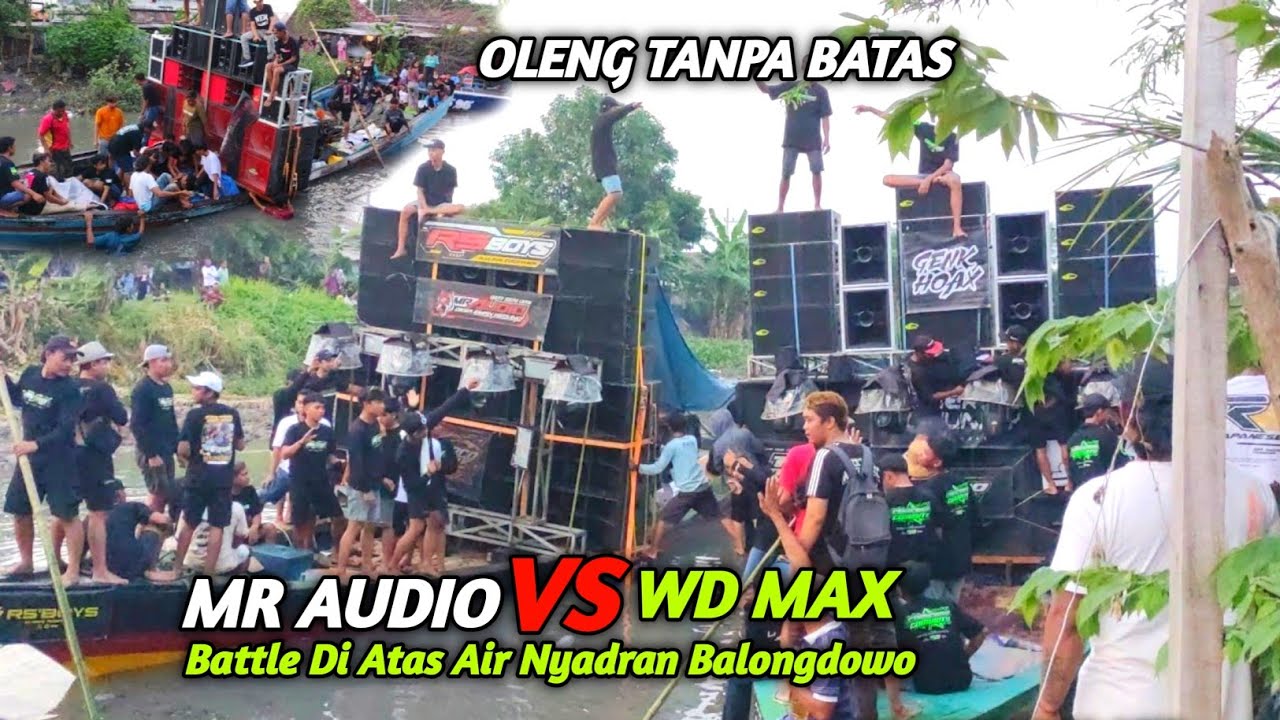 Titik Kumpul Battle perahu horeg sound sangar”…WD MAX vs MR AUDIO,,TANPA BATAS oleng - YouTube