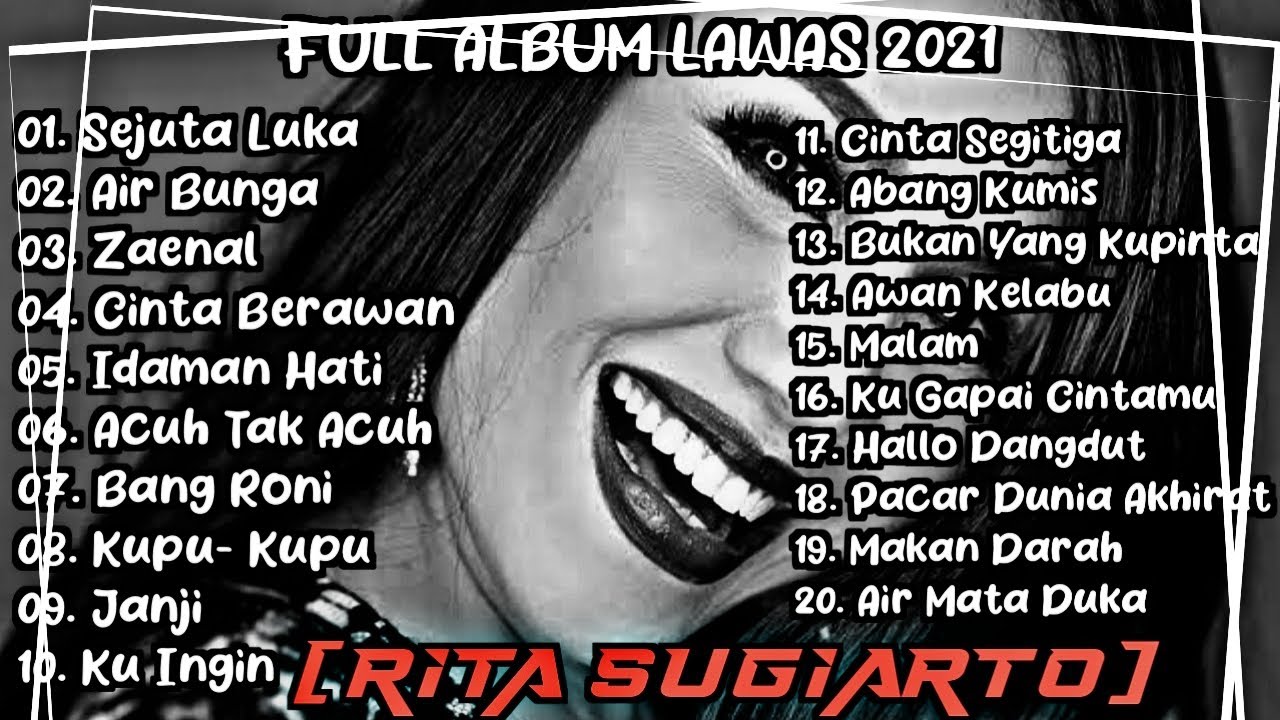 FULL ALBUM LAWAS NOSTALGIA RITA SUGIARTO 2021 YANG PALING ENAK DI ...
