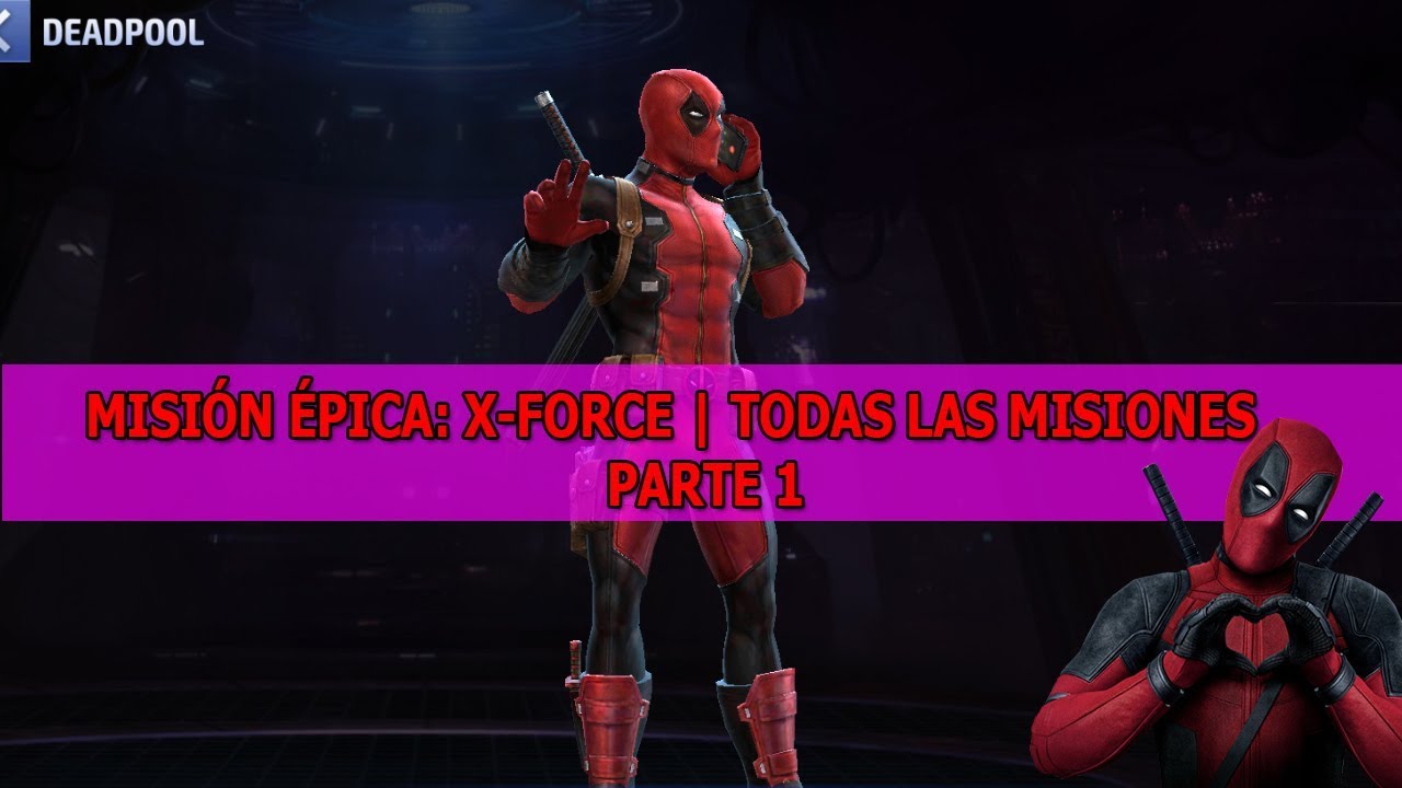 [Marvel Future Fight] Guía Misiones de DeadPool | X-FORCE | Road To ...