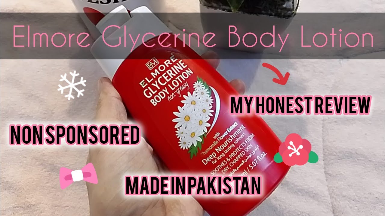My Honest Review on Elmore Glycerine body lotion #skincare #bodylotions ...