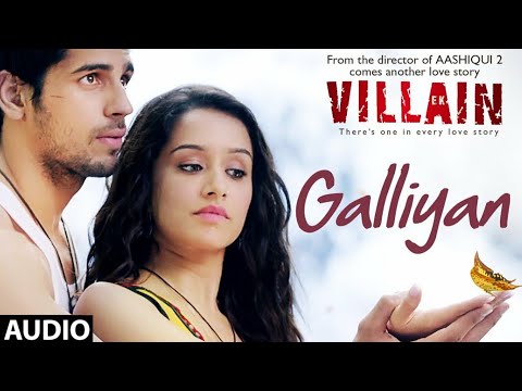 Galliyan | Ek Villain | Ankit Tiwari | Sidharth Malhotra, Shraddha Kapoor