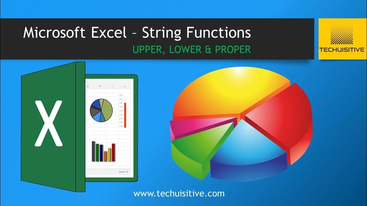 Microsoft Excel - Understand UPPER, LOWER & PROPER Functions - YouTube