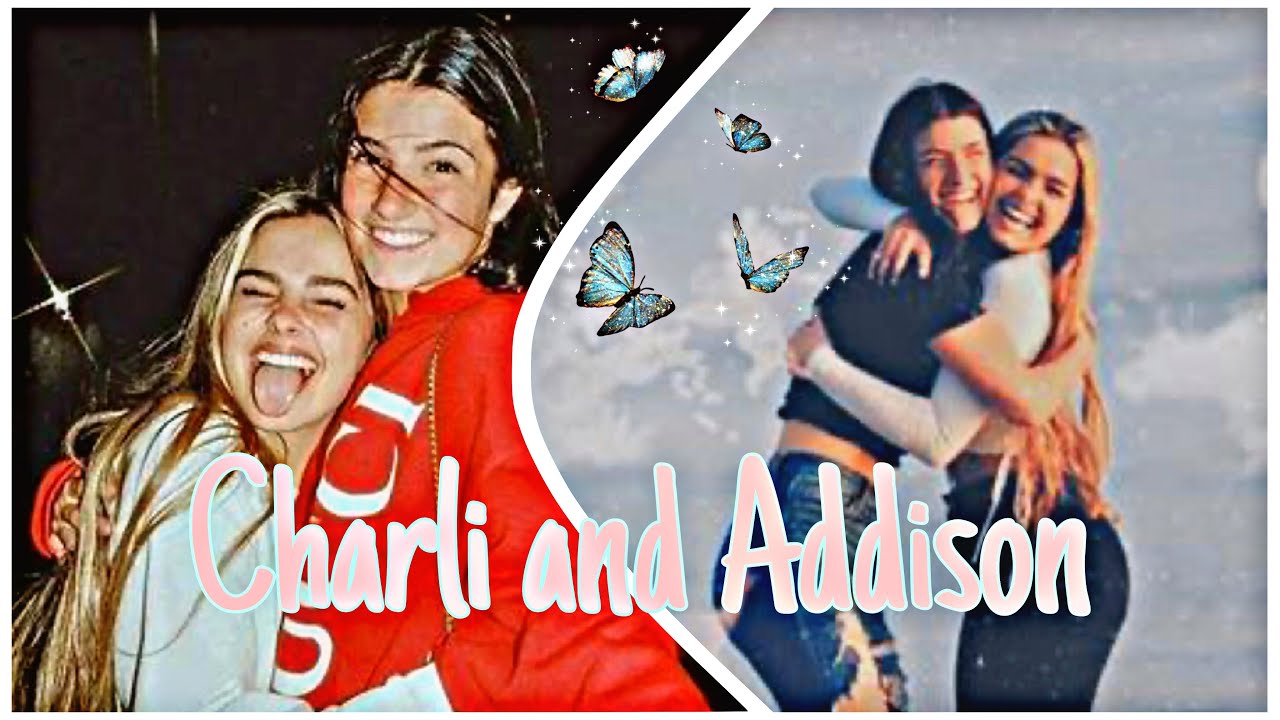 Charli and Addison Edit - YouTube