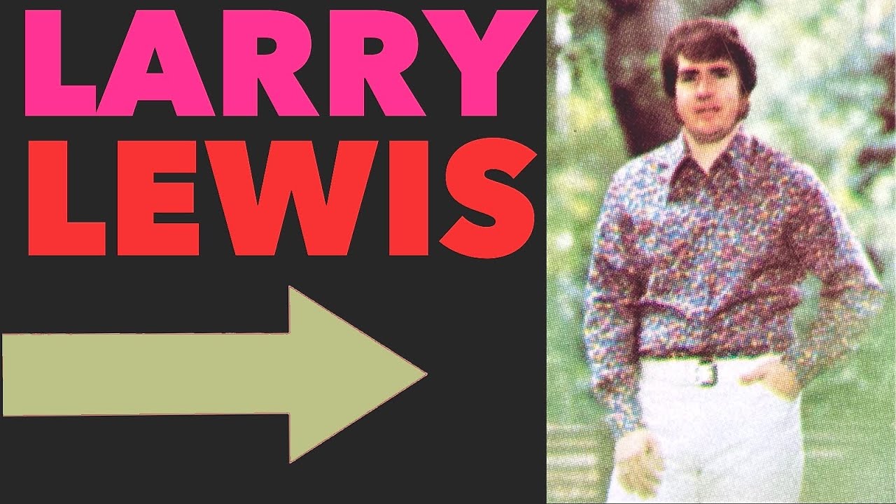 LARRY LEWIS - YouTube