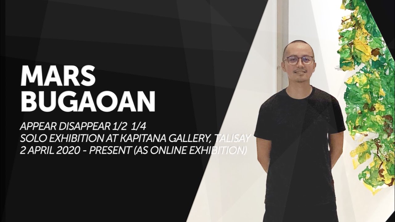 Appear Disappear 1/2 1/4 - Mars Bugaoan | 2021 Ateneo Art Awards - YouTube