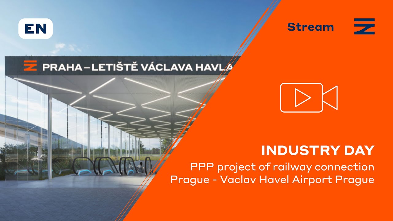 INDUSTRY DAY | PPP project of railway connection Prague - Vaclav Havel ...