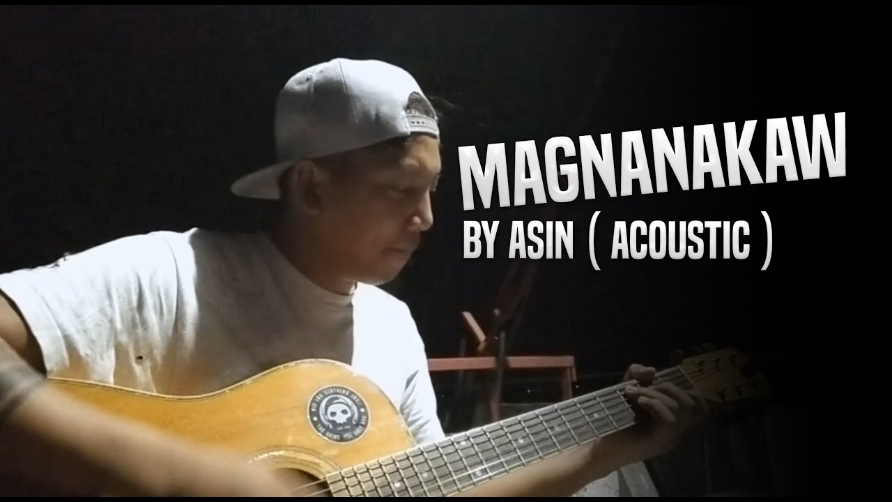 Magnanakaw - Asin - YouTube