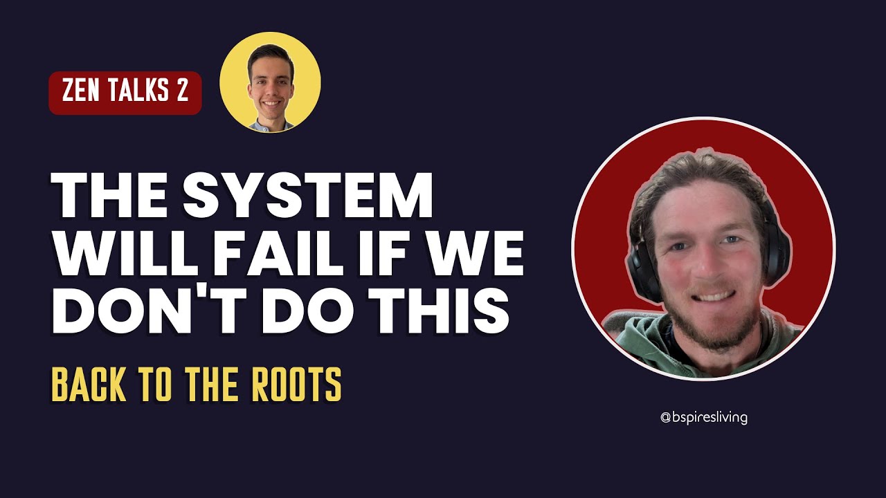 "Back to the Roots" with Brandon Spires - Zen Talks Ep 2 - YouTube