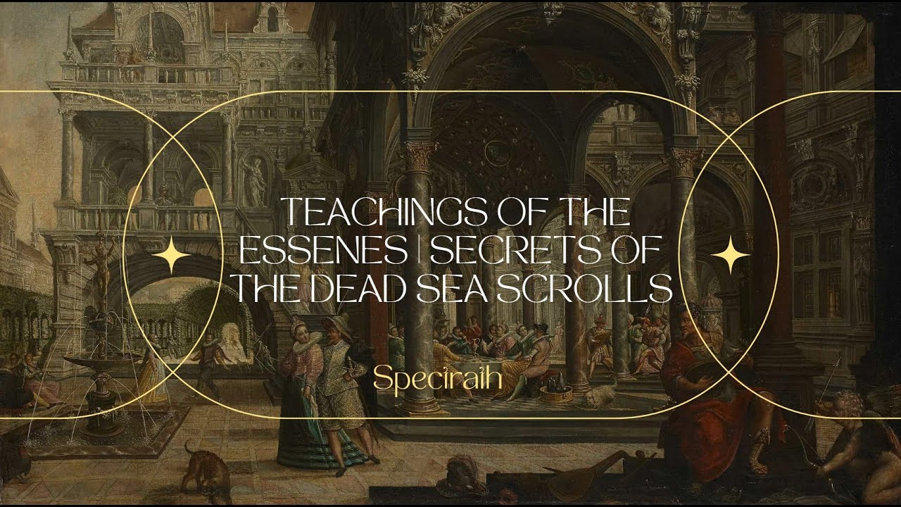 Exploring Ancient Wisdom: The Spiritual Teachings of the Essenes ...