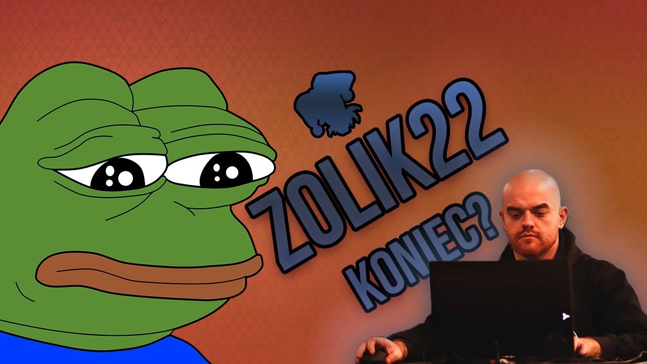 ZOLIK22 - Koniec?! | #7 - YouTube
