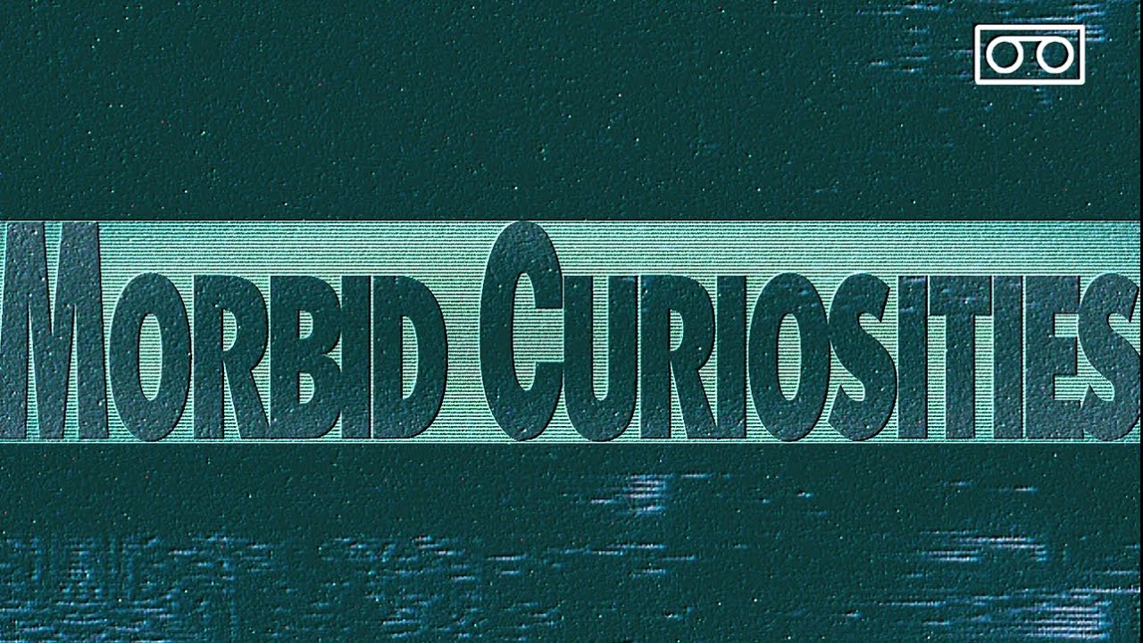 Morbid Curiosities - Trailer - YouTube