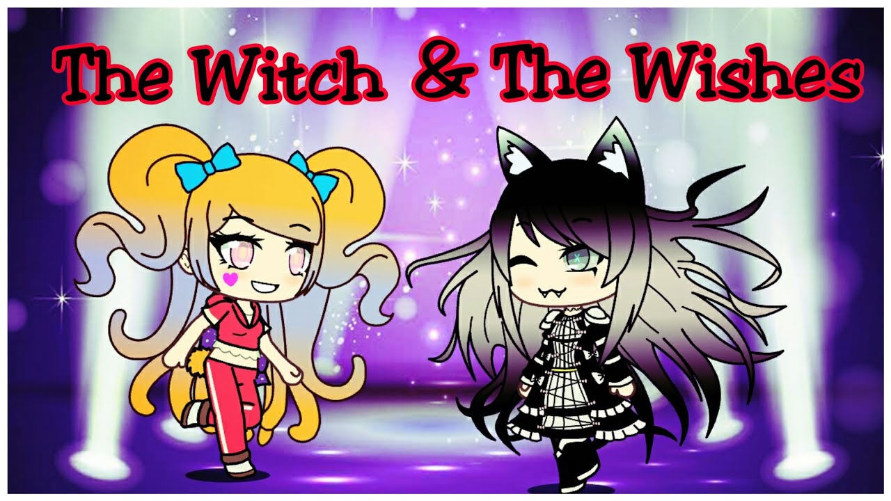 The Witch and The Wishes || Gacha Life - Mini Movie - YouTube