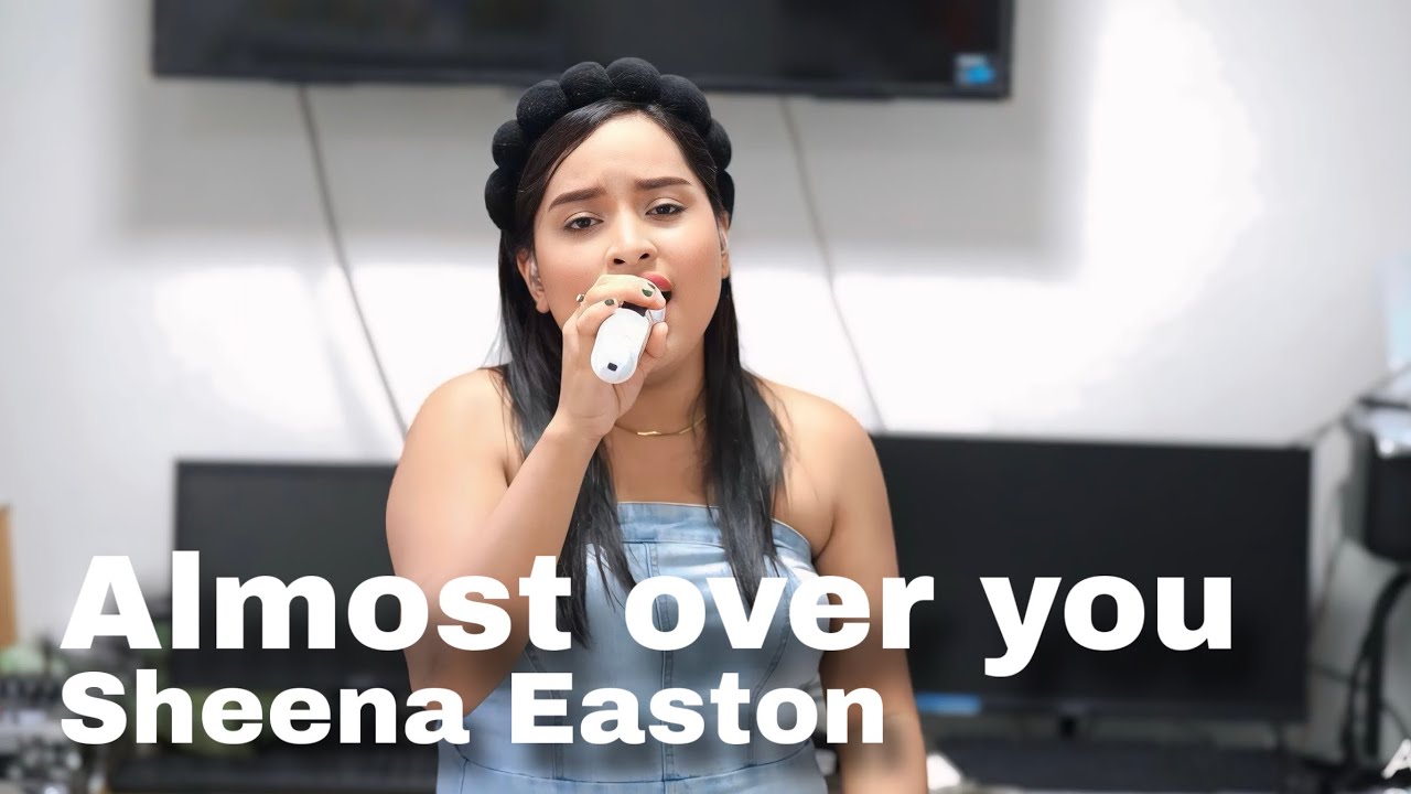 Almost over you - Sheena Easton - Aicah Rivera - YouTube
