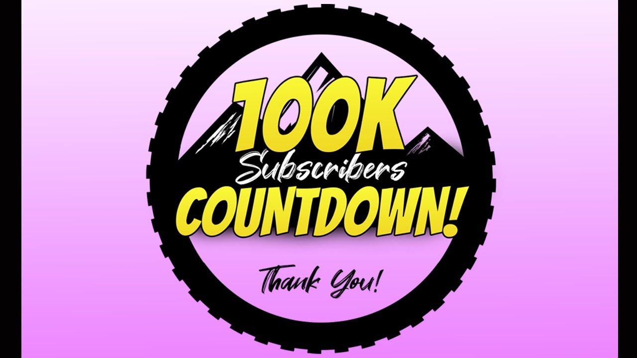 100K Subscriber Countdown! - YouTube