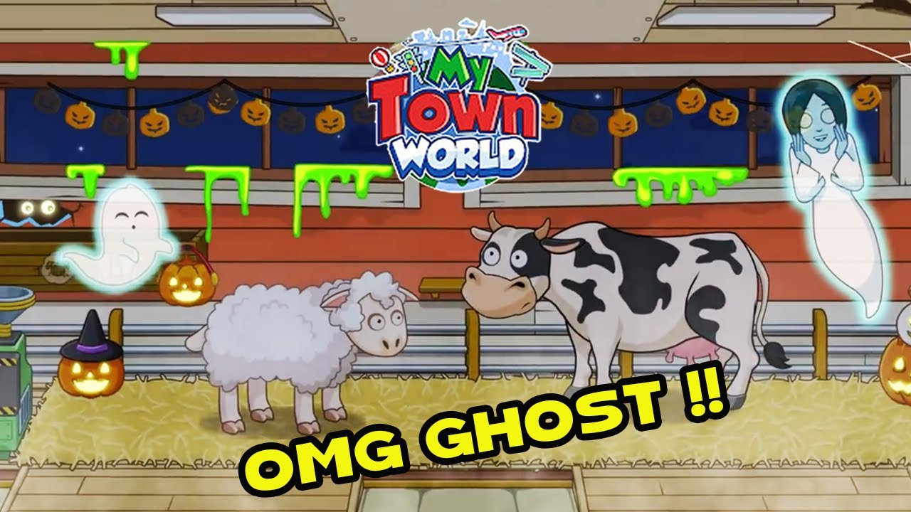 My Town World - Mega Town - 👻OMG There's a Ghost in The Farm ?👻 - YouTube