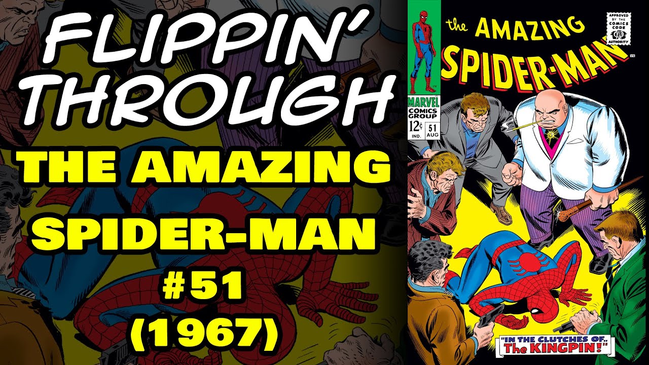 Flippin' Through The Amazing Spider-Man #51 (1967) - YouTube