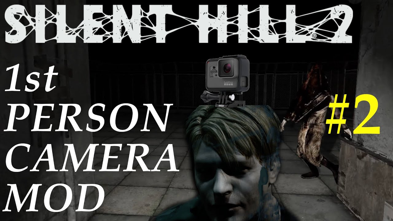 Silent Hill 2 - 1st Person Camera Mod - Part 2 - YouTube