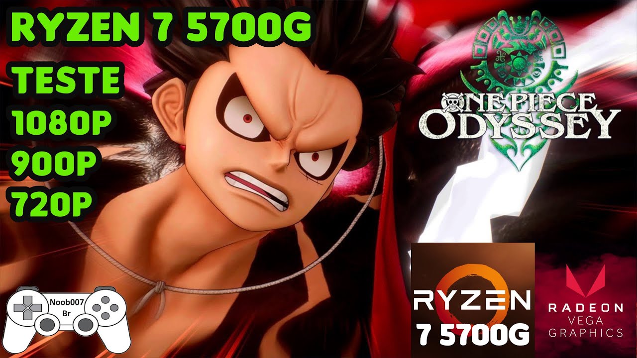 RYZEN 7 5700G | BENCHMARK | ONE PIECE ODYSSEY | VEGA 8 OVERCLOCK | 16GB RAM - YouTube