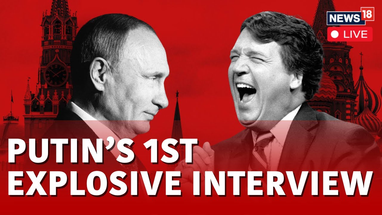 Vladimir Putin Interview LIVE | Tucker Carlson In Conversation With ...