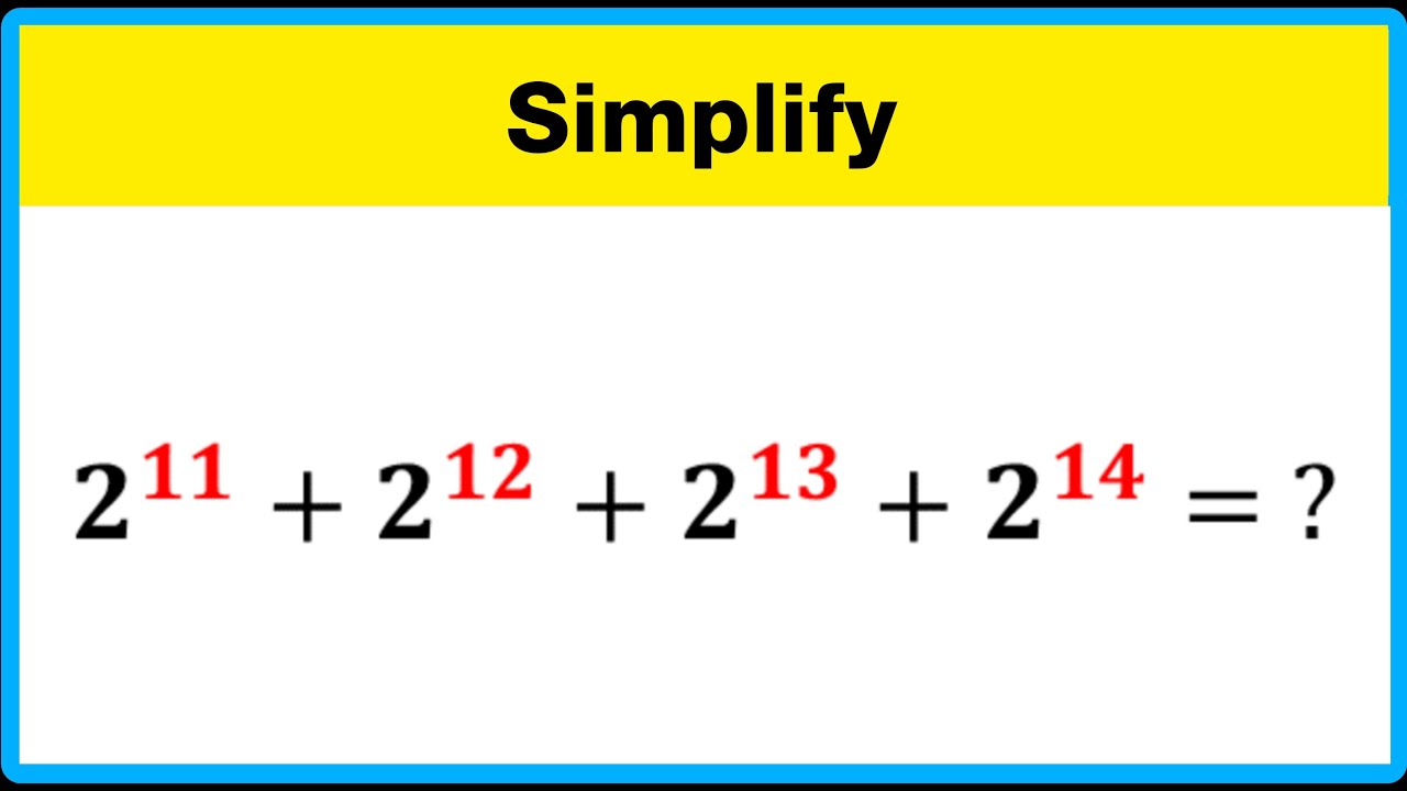 A Nice Exponential Math Simplification Problem | Simplification math ...
