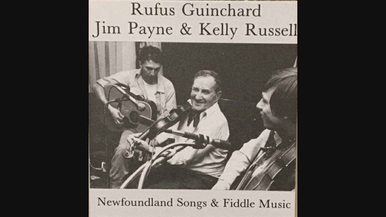 Rufus Guichard, Jim Payne & Kelly Russell - Newfoundland Songs & Fiddle ...
