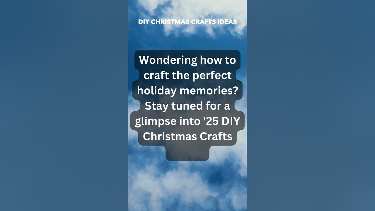 Add A Diy Touch To Holidays Preview 25 Diy Christmas Crafts Ideas