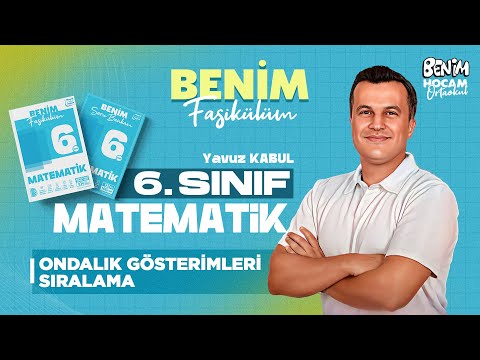 29) 6.Sınıf - Matematik - Ondalık Gösterimleri Sıralama - Yavuz KABUL - 2026