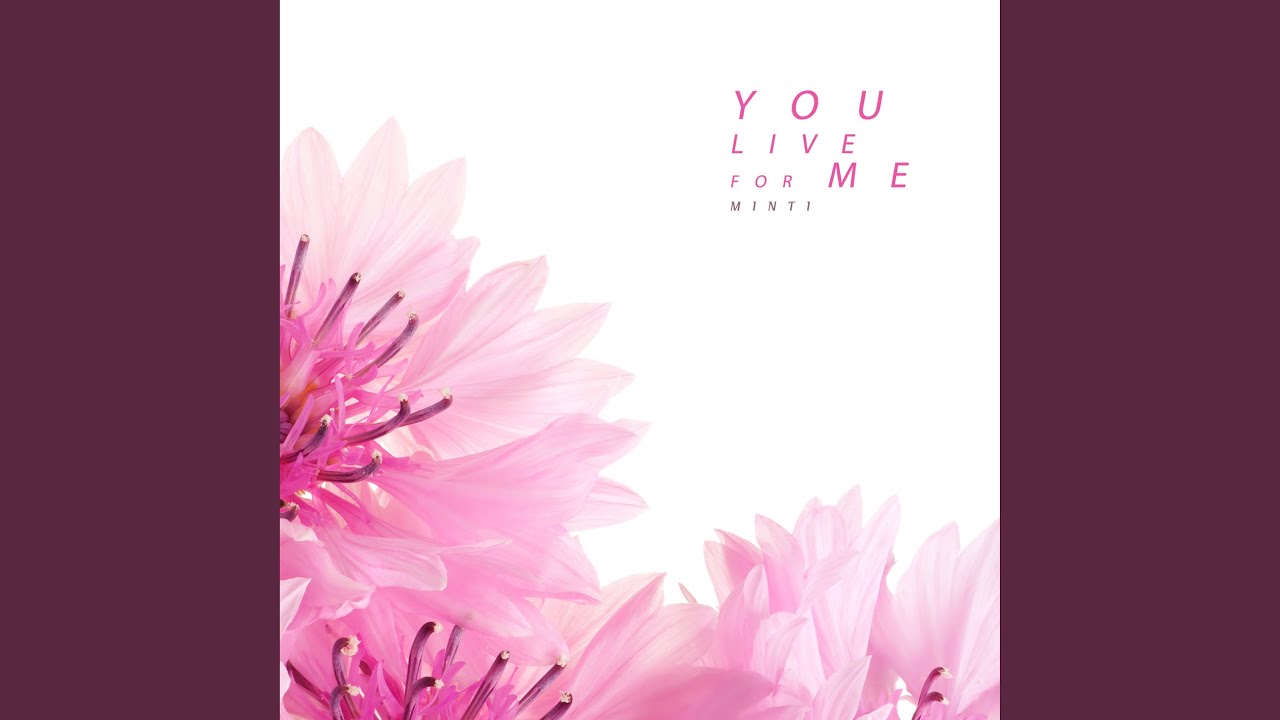 나를 살게 하는 너 (You Who Make Me Live) - YouTube