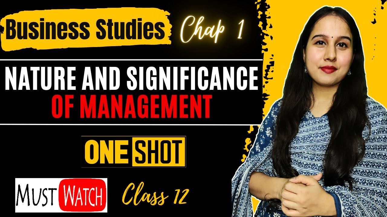 Nature and Significance of Management | One shot | Class 12 | Business ...