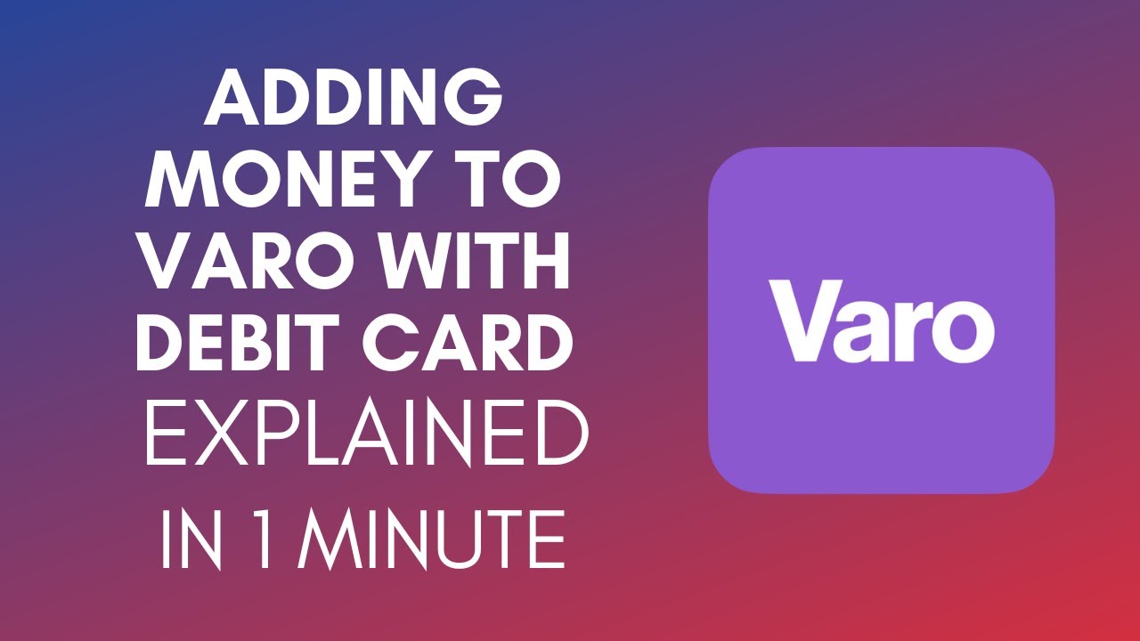 How To Add Money To Varo With Debit Card (2025) - YouTube
