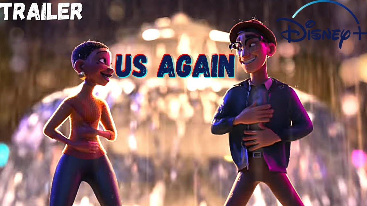 Us Again - Trailer Animated Official Disney 2021 - YouTube