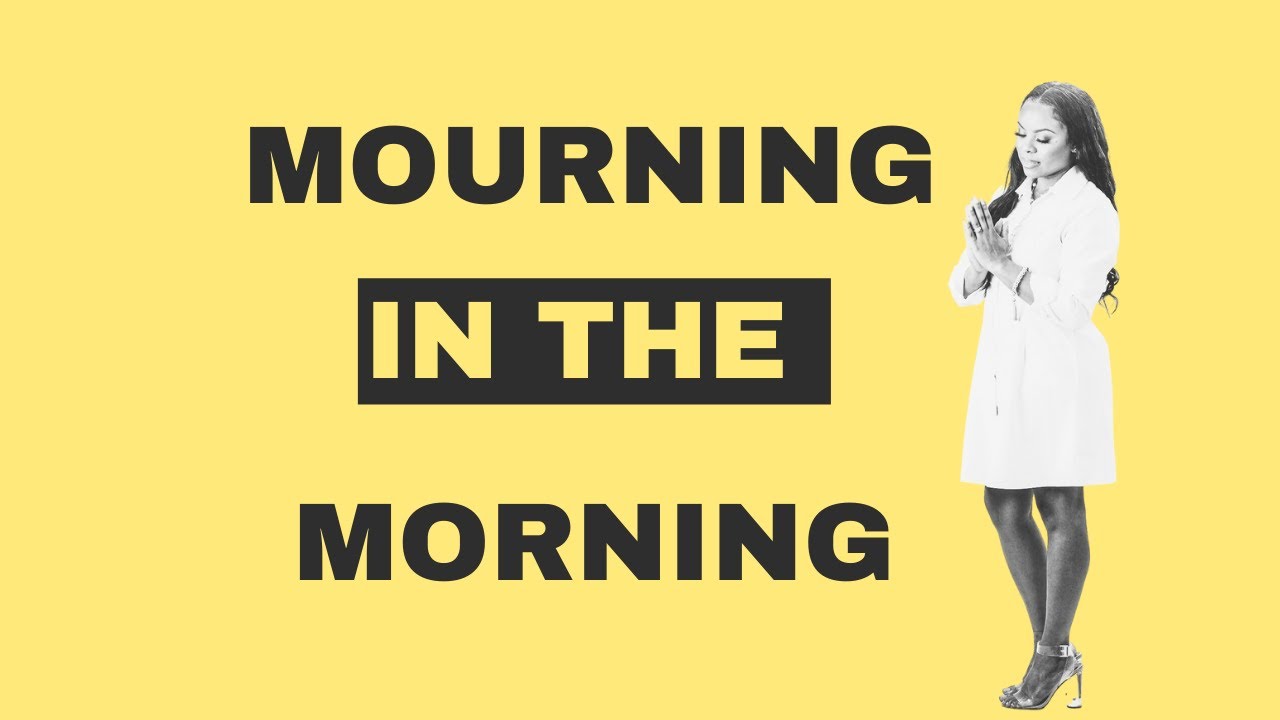Mourning in the Morning - YouTube