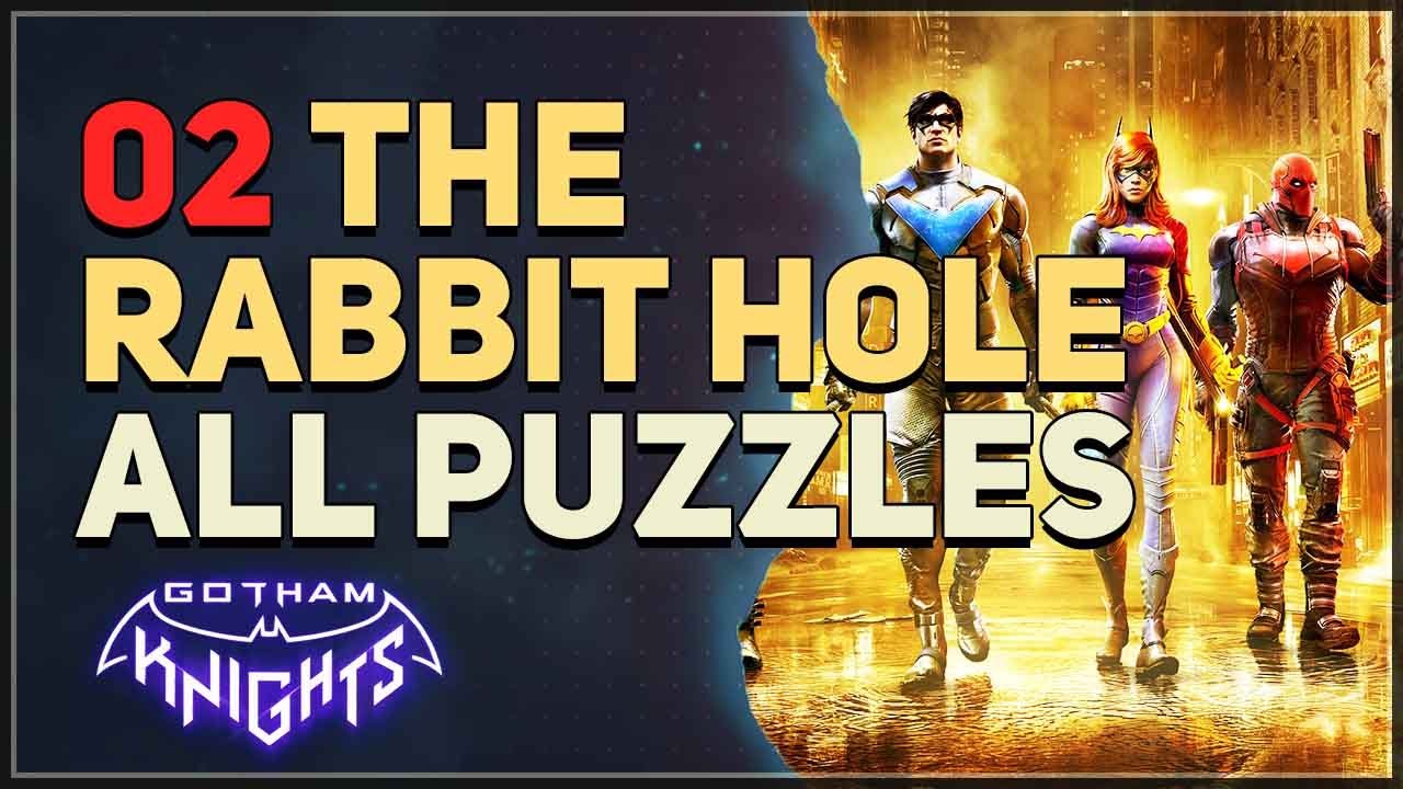 All Puzzles The Rabbit Hole Gotham Knights - YouTube