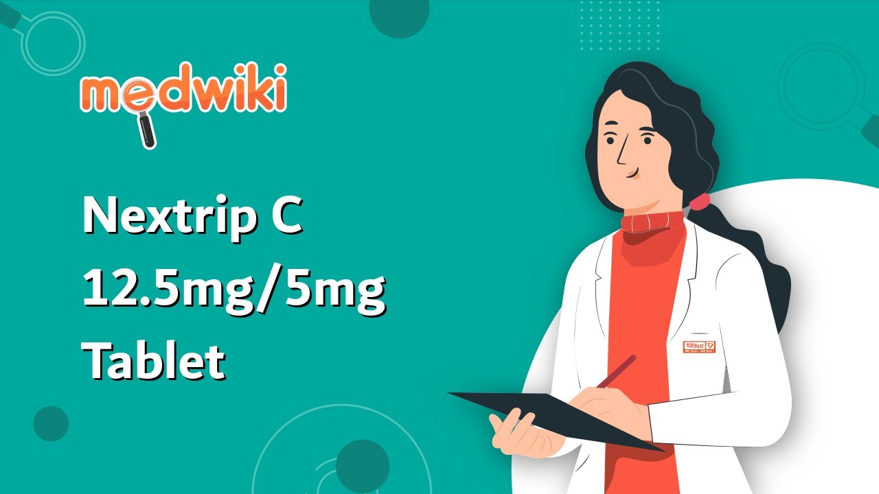 Nextrip C 12.5mg/5mg Tablet - Uses, Benefits and Side Effects - YouTube