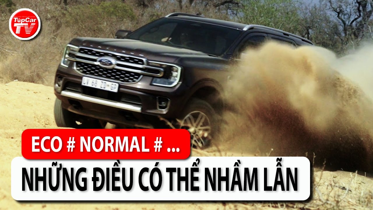 Phân biệt các chế độ lái Eco, Normal, Sand,... và những điều người dùng ...