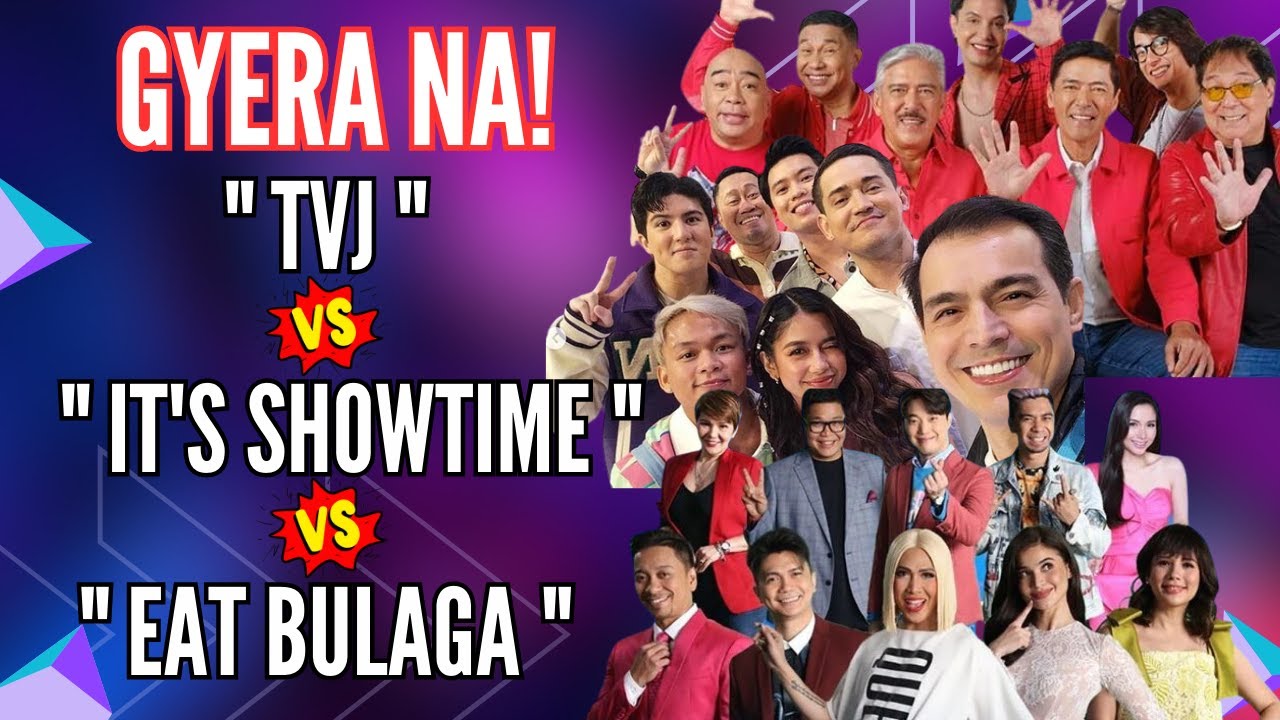 Gyera na! " TVJ " versus " IT'S SHOWTIME " versus " EAT BULAGA ...